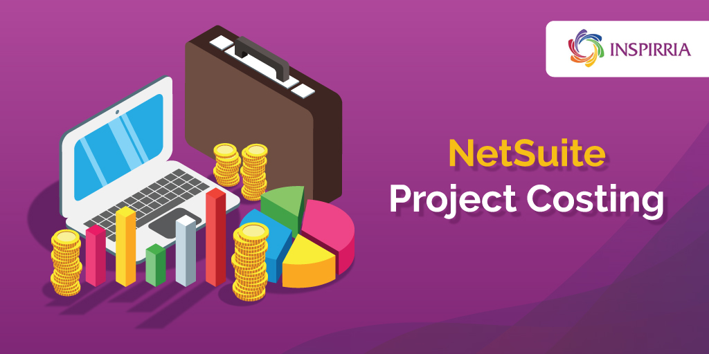 NetSuite Project Costing | Inspirria Cloudtech